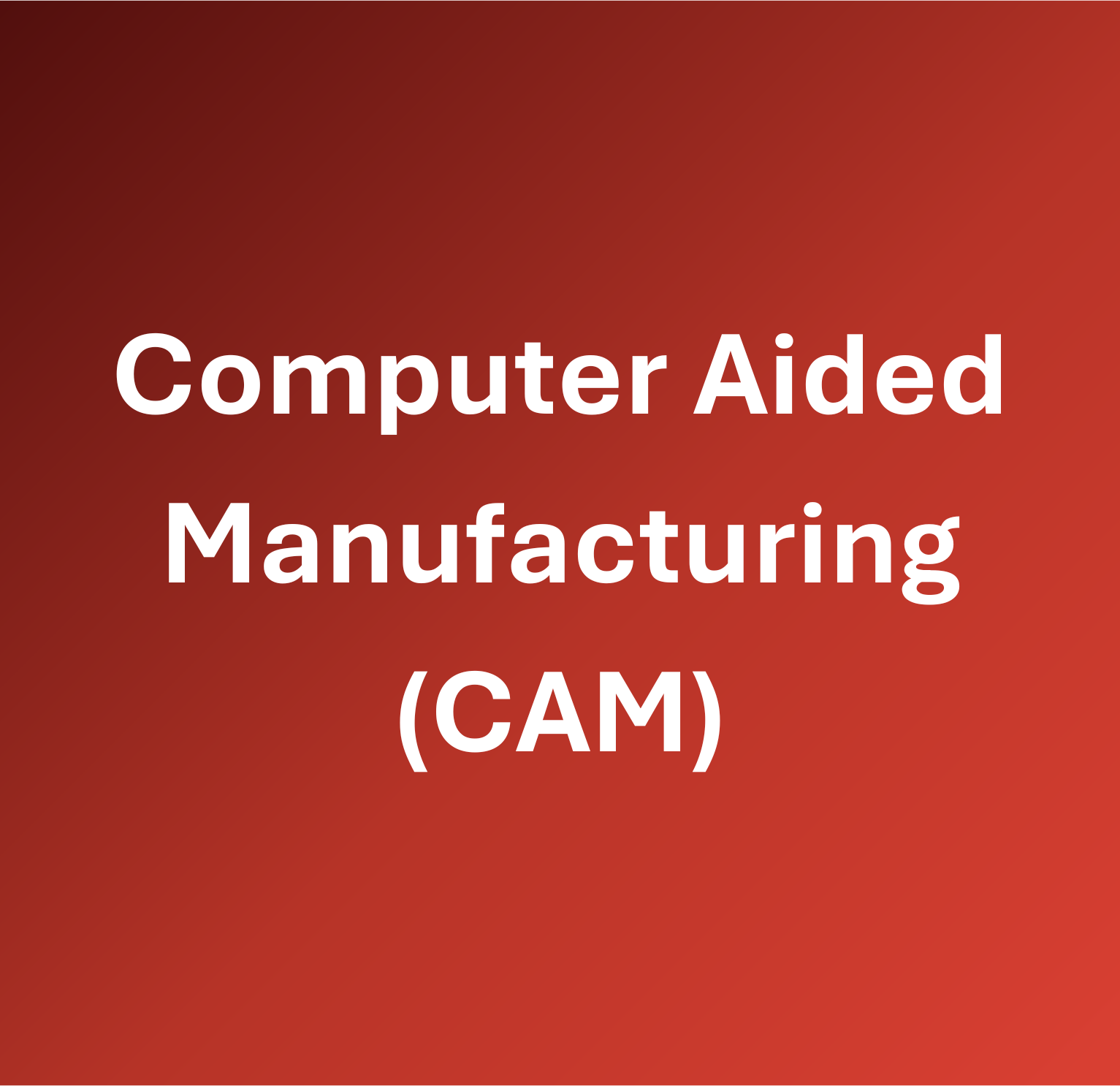 Computer Aided Manufacturing (CAM) - techconsult GmbH